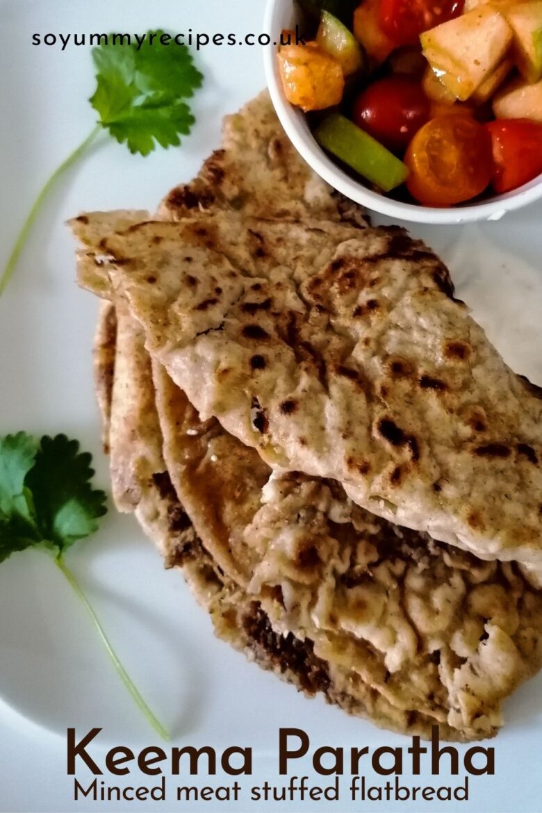 Keema Paratha: Pakistani Minced Meat Stuffed Flatbread - So Yummy Recipes